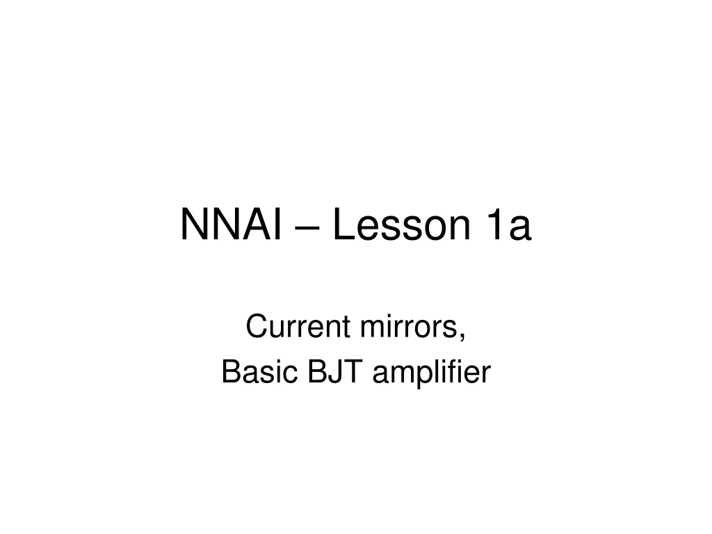 PPT - NNAI – Lesson 1a PowerPoint Presentation, free download - ID:8738457