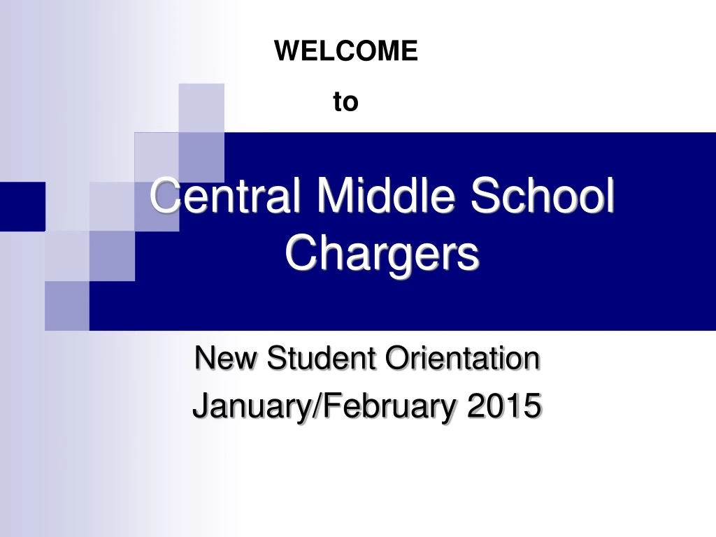 PPT - Central Middle School Chargers PowerPoint Presentation, free ...