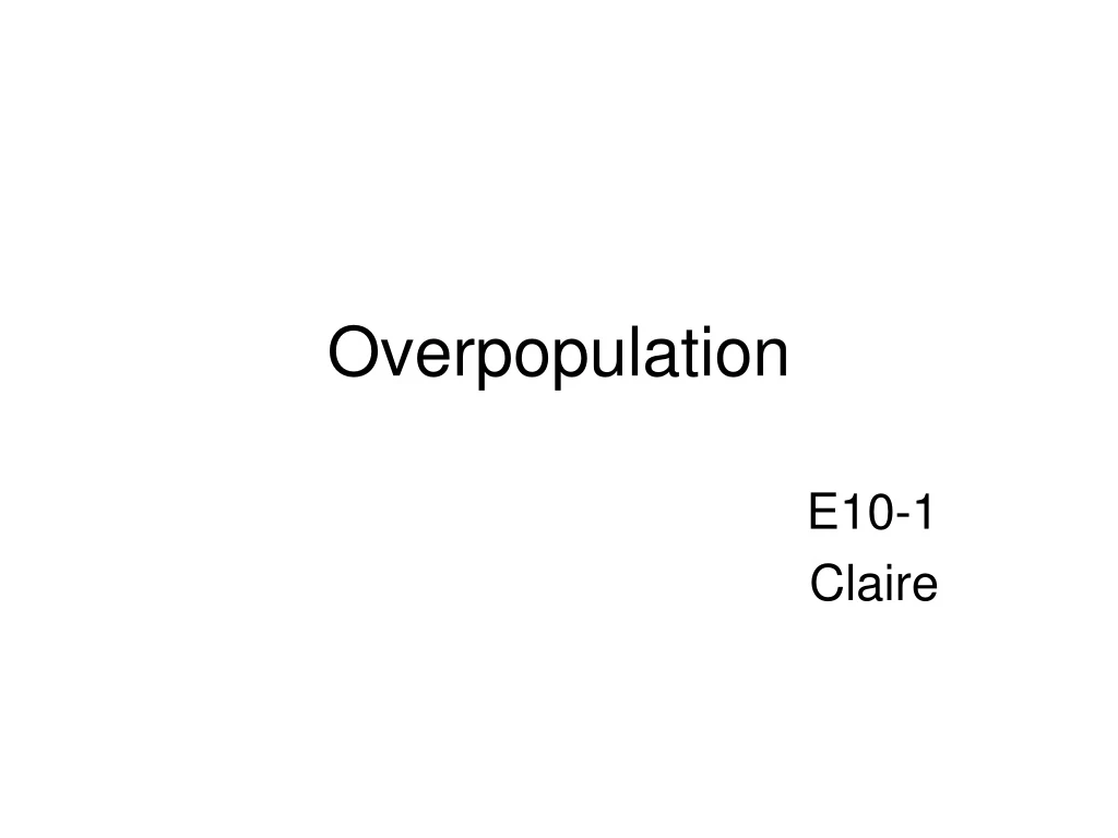 PPT - Overpopulation PowerPoint Presentation, free download - ID:8739137
