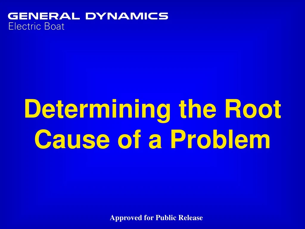 PPT - Determining the Root Cause of a Problem PowerPoint Presentation ...