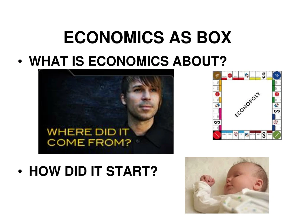 PPT - ECONOMICS AS BOX PowerPoint Presentation, free download - ID:8740310