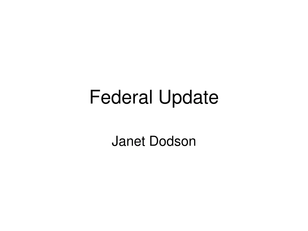 PPT - Federal Update PowerPoint Presentation, free download - ID:8740402