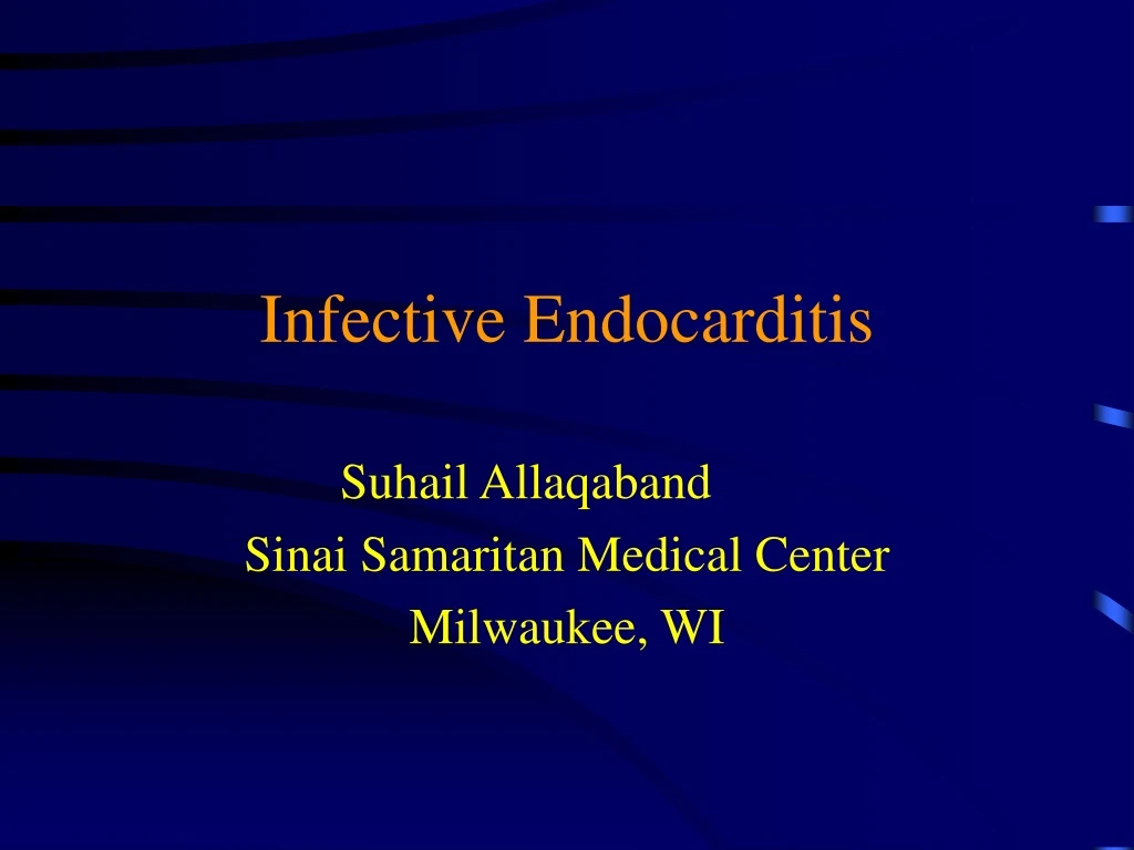 PPT - Infective Endocarditis PowerPoint Presentation, free download ...