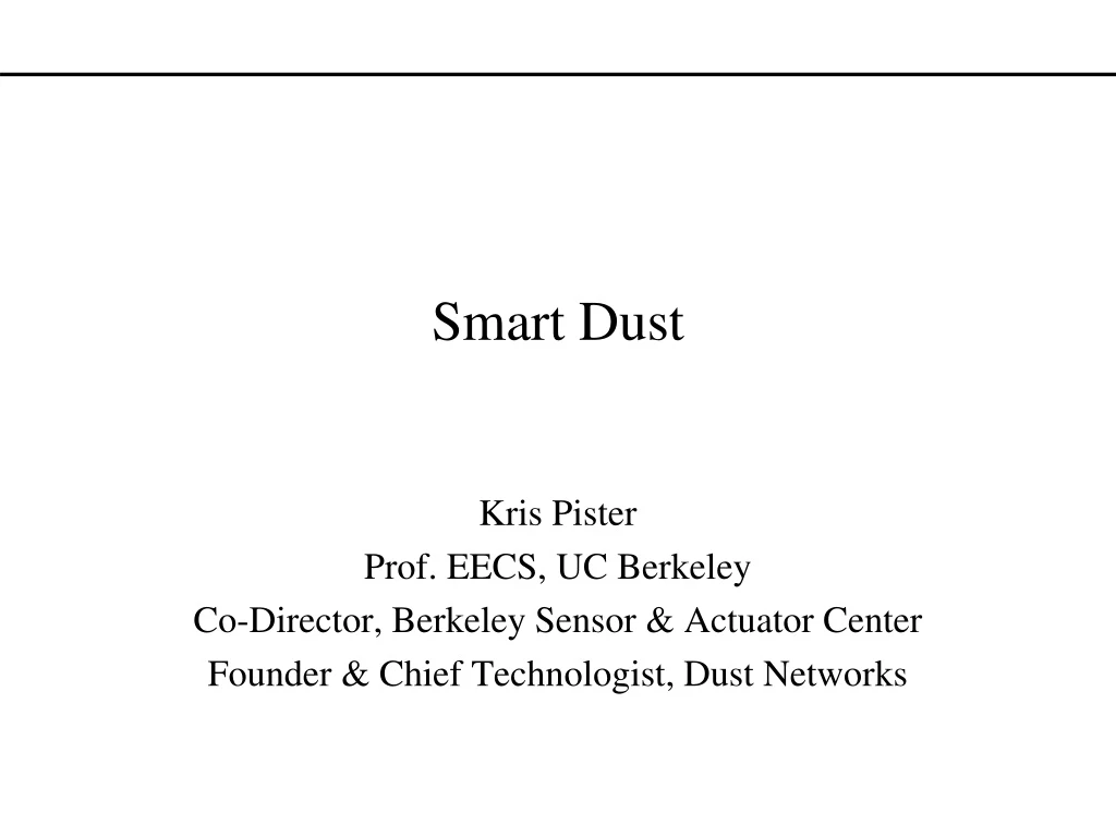 PPT - Smart Dust PowerPoint Presentation, free download - ID:8741617 PPT - Smart Dust PowerPoint Presentation, free download - ID:8741617