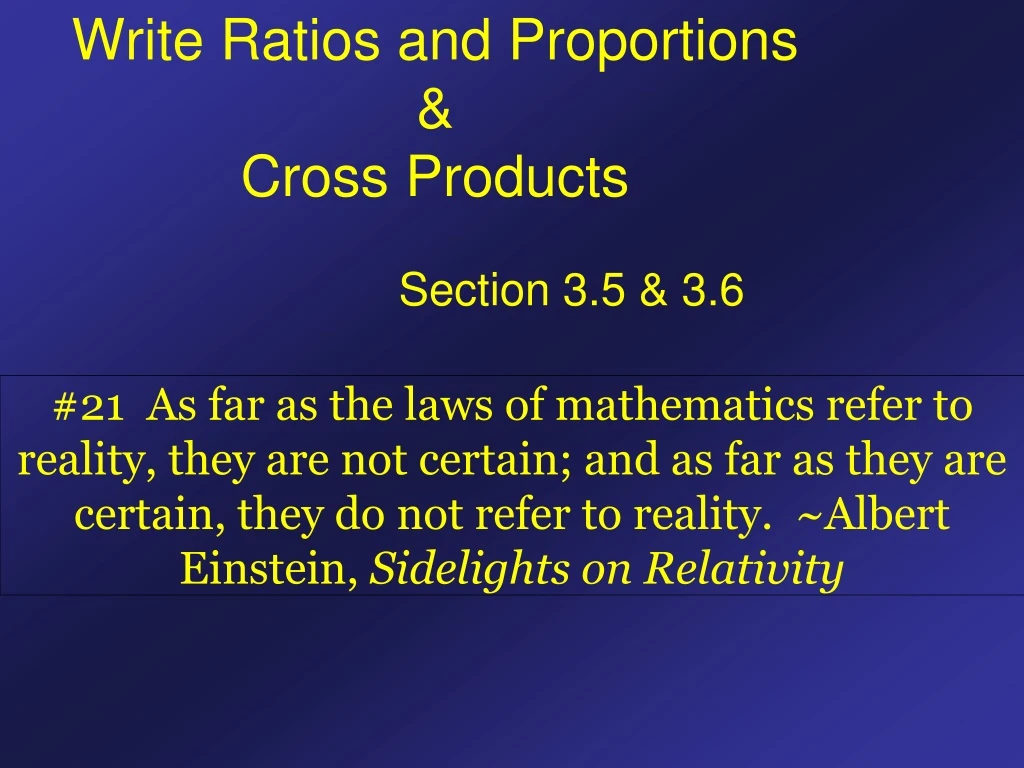 PPT - Write Ratios and Proportions & Cross Products PowerPoint ...
