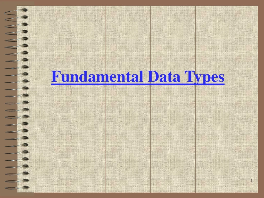 PPT - Fundamental Data Types PowerPoint Presentation, free download ... PPT - Fundamental Data Types PowerPoint Presentation, free download ...