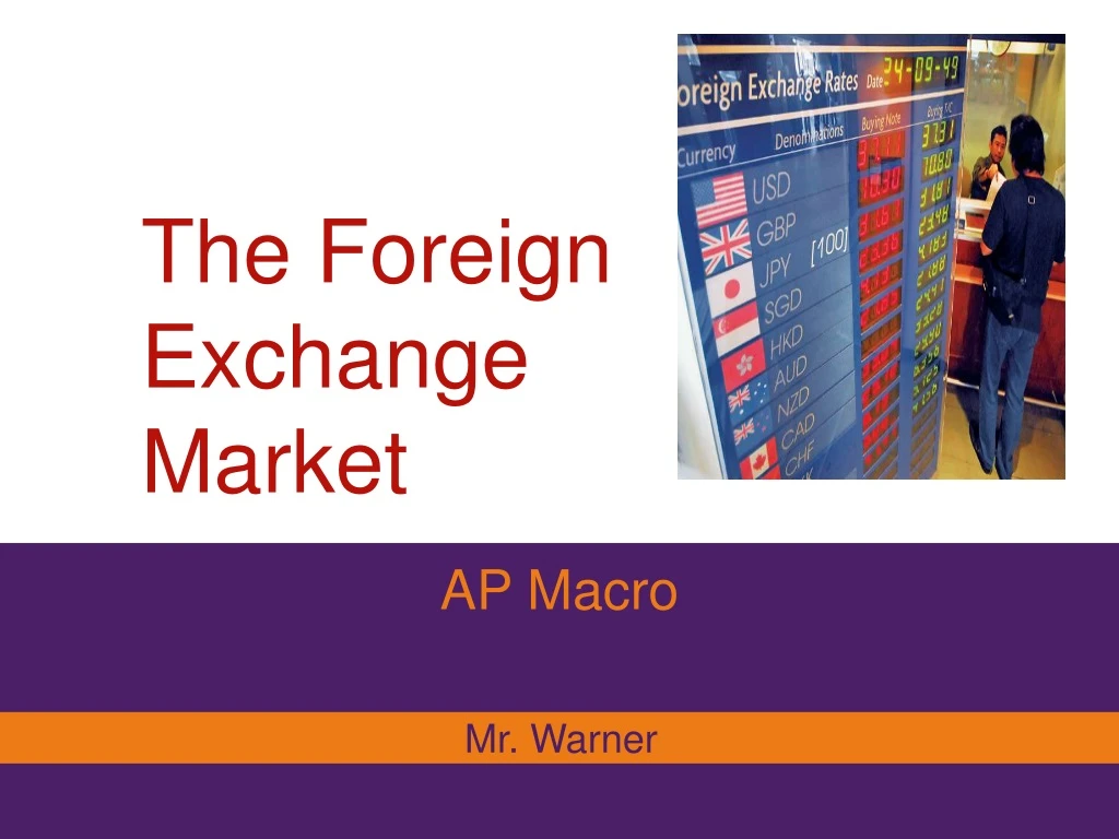 PPT - The Foreign Exchange Market PowerPoint Presentation, free ...