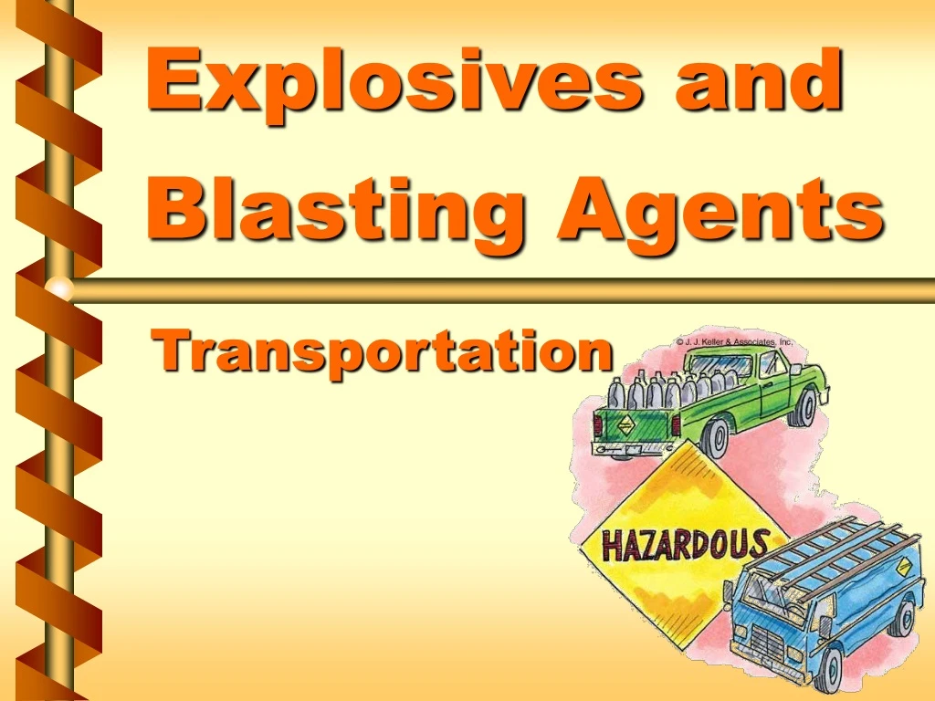 PPT - Explosives and Blasting Agents PowerPoint Presentation, free ...