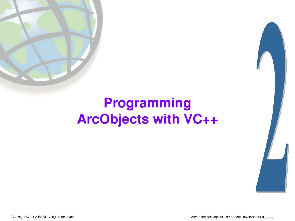 PPT - Programming ArcObjects with VC++ PowerPoint Presentation, free download - ID:8748602
