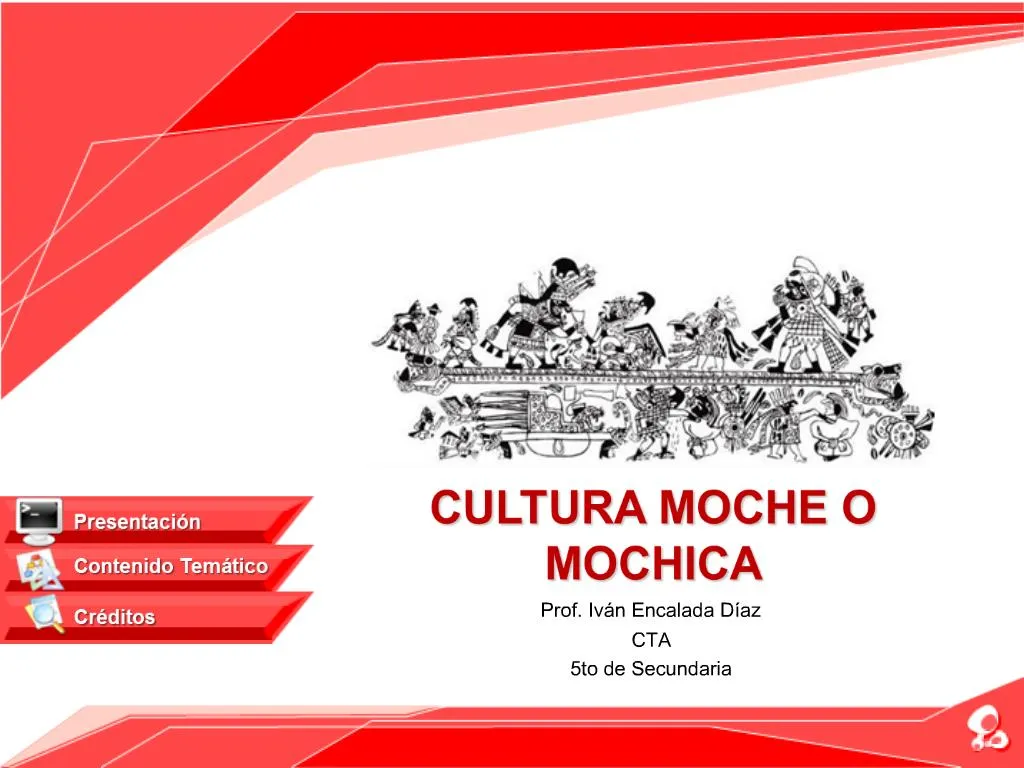 PPT - CULTURA MOCHE O MOCHICA PowerPoint Presentation, free download ...