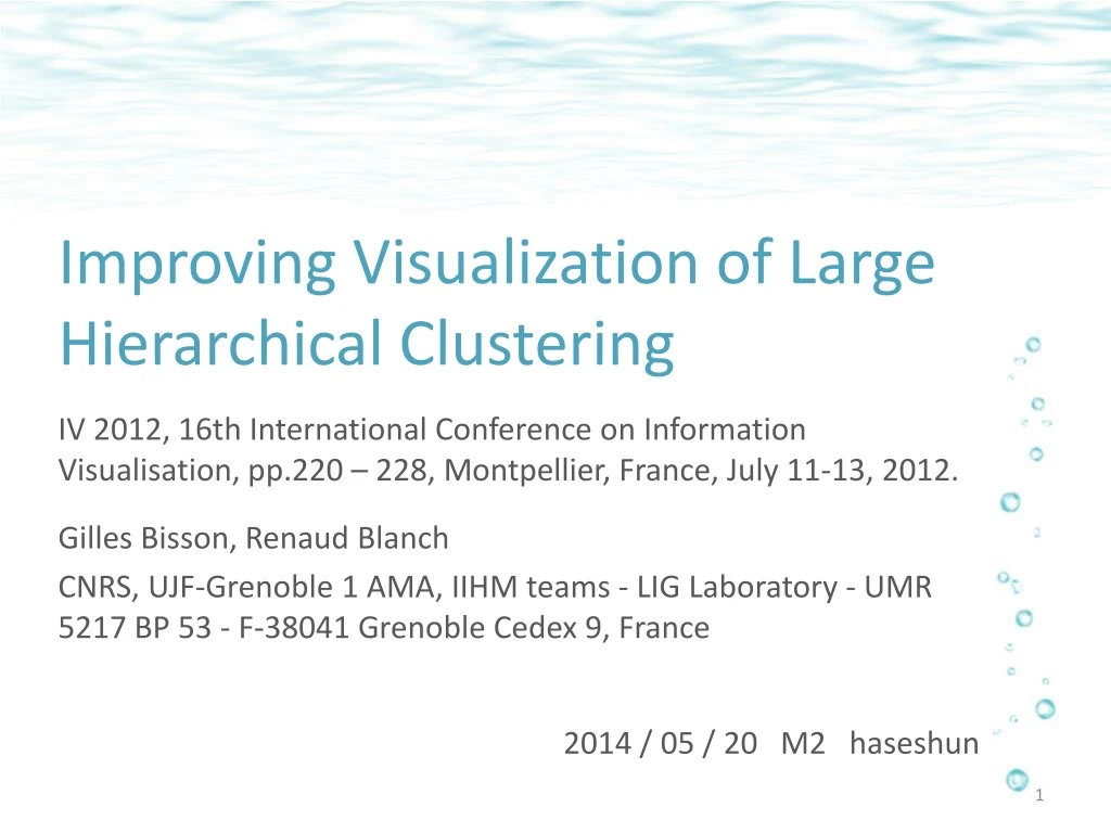 PPT - Improving Visualization of Large Hierarchical Clustering ...