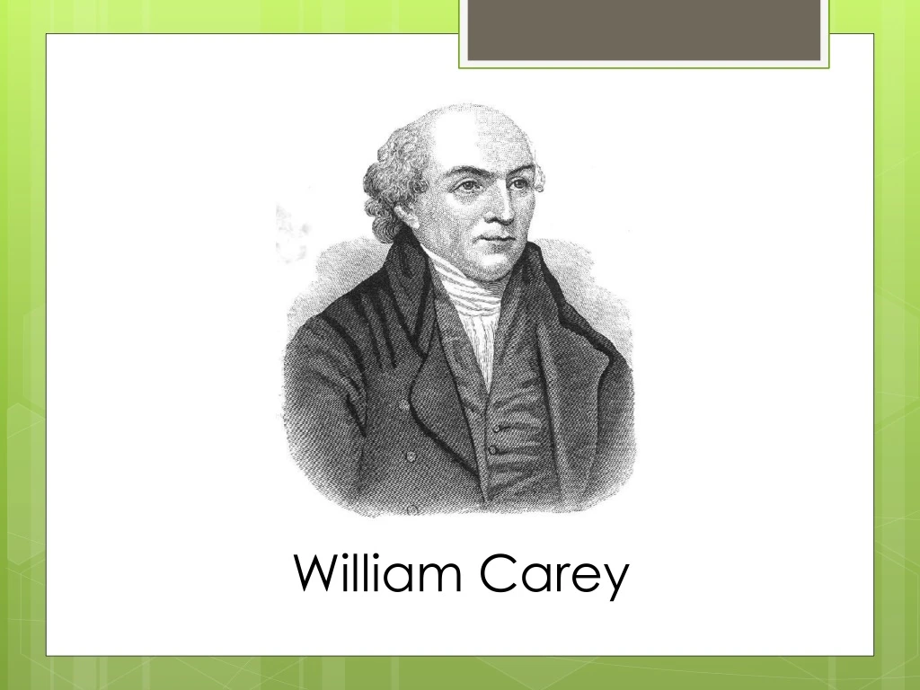 PPT - William Carey PowerPoint Presentation, free download - ID:8753094