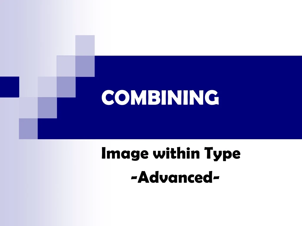 PPT - COMBINING PowerPoint Presentation, free download - ID:8753460