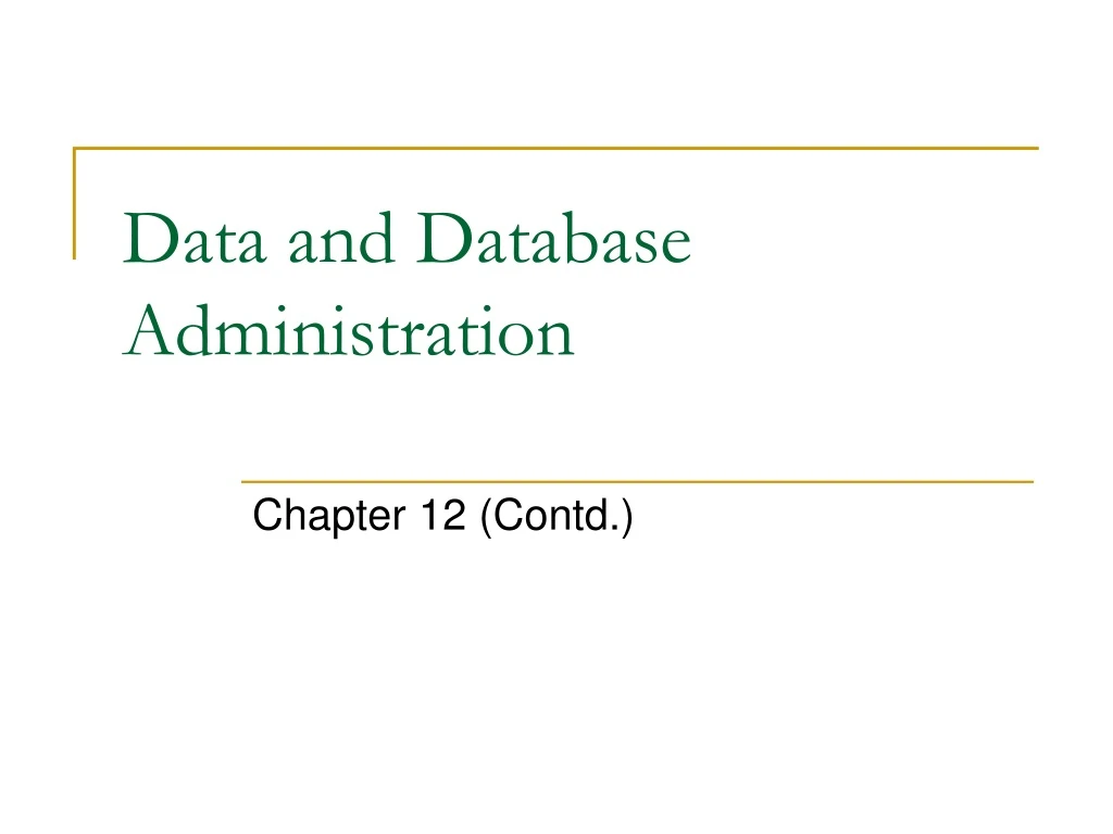 PPT - Data and Database Administration PowerPoint Presentation, free ...