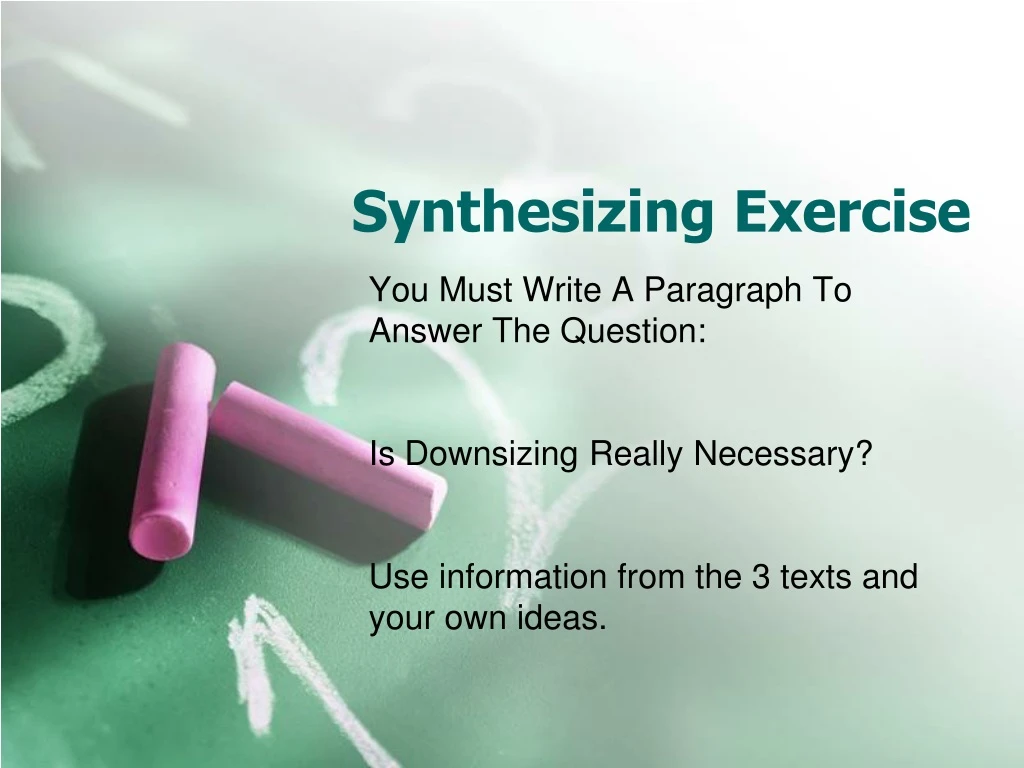 PPT - Synthesizing Exercise PowerPoint Presentation, free download - ID ...