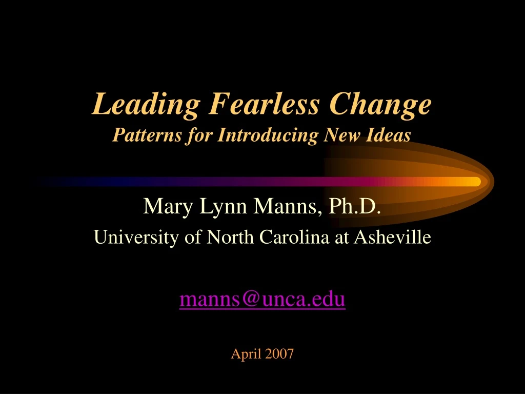 PPT - Leading Fearless Change Patterns for Introducing New Ideas ...