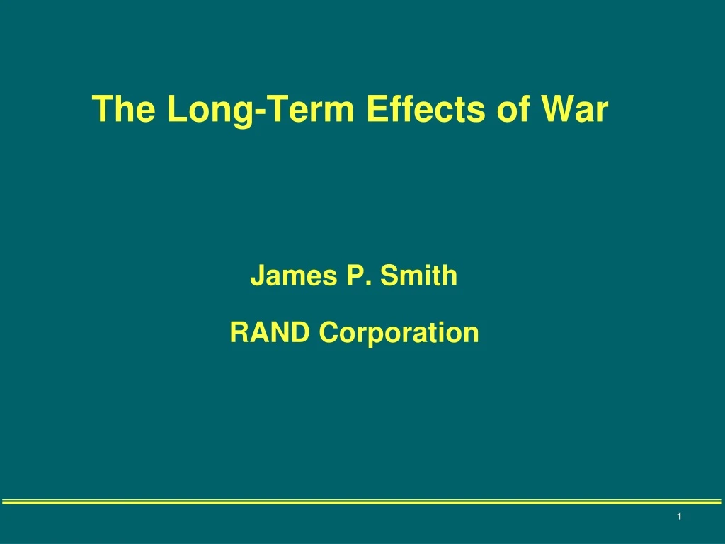 PPT - The Long-Term Effects of War PowerPoint Presentation, free ...