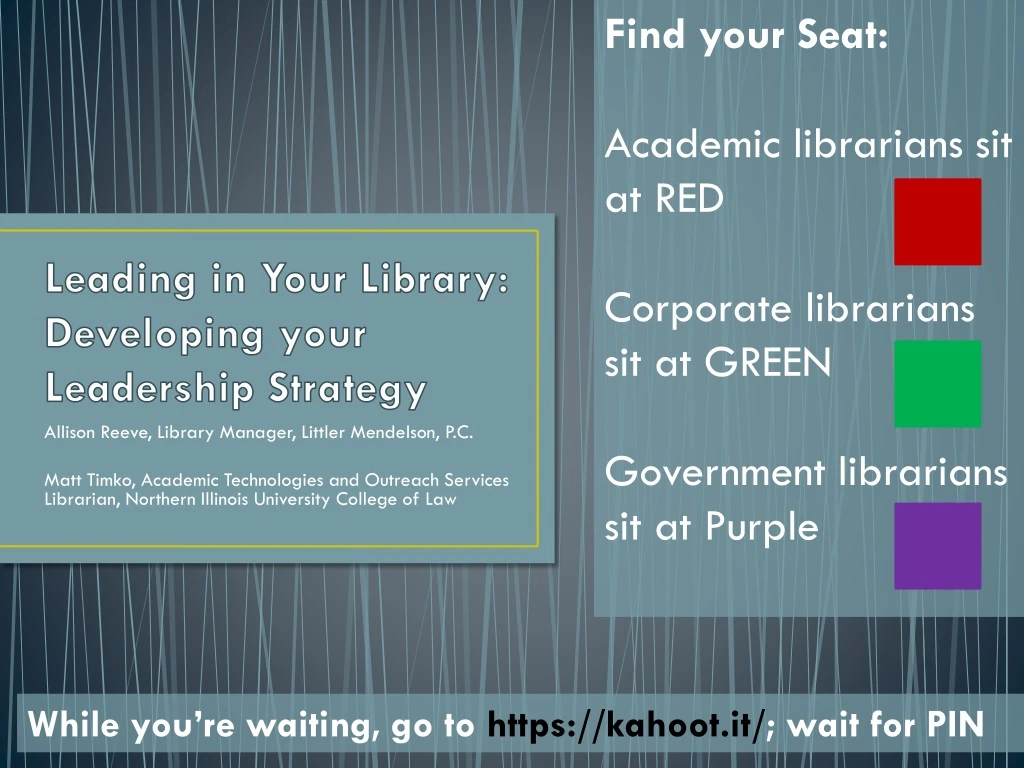 PPT - Leading in Your Library: Developing your Leadership Strategy ...