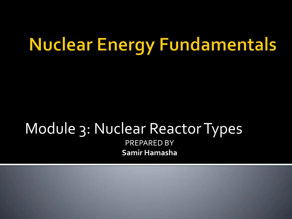 PPT - Nuclear Energy Fundamentals PowerPoint Presentation, free ...
