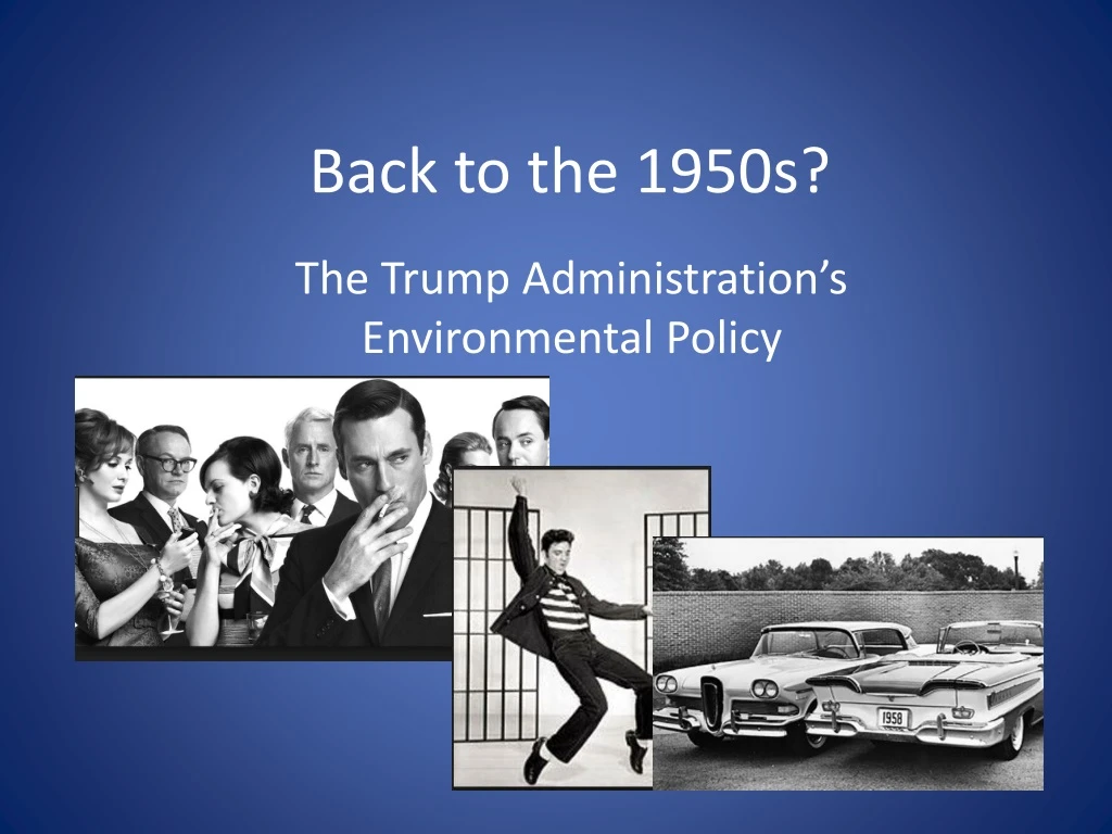 PPT - Back to the 1950s? PowerPoint Presentation, free download - ID ...
