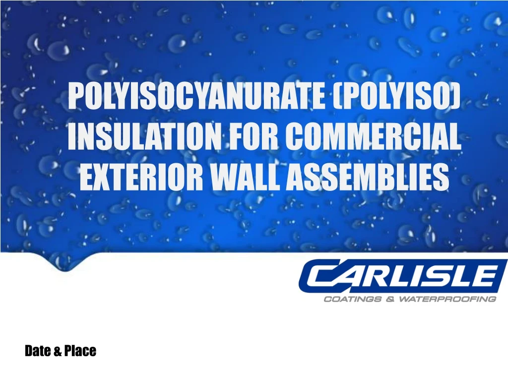 PPT - Polyisocyanurate ( polyiso ) insulation for commercial exterior ...