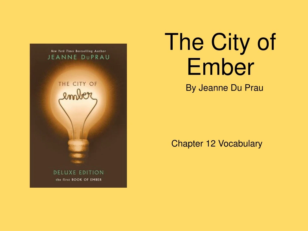 PPT - The City of Ember PowerPoint Presentation, free download - ID:8767921