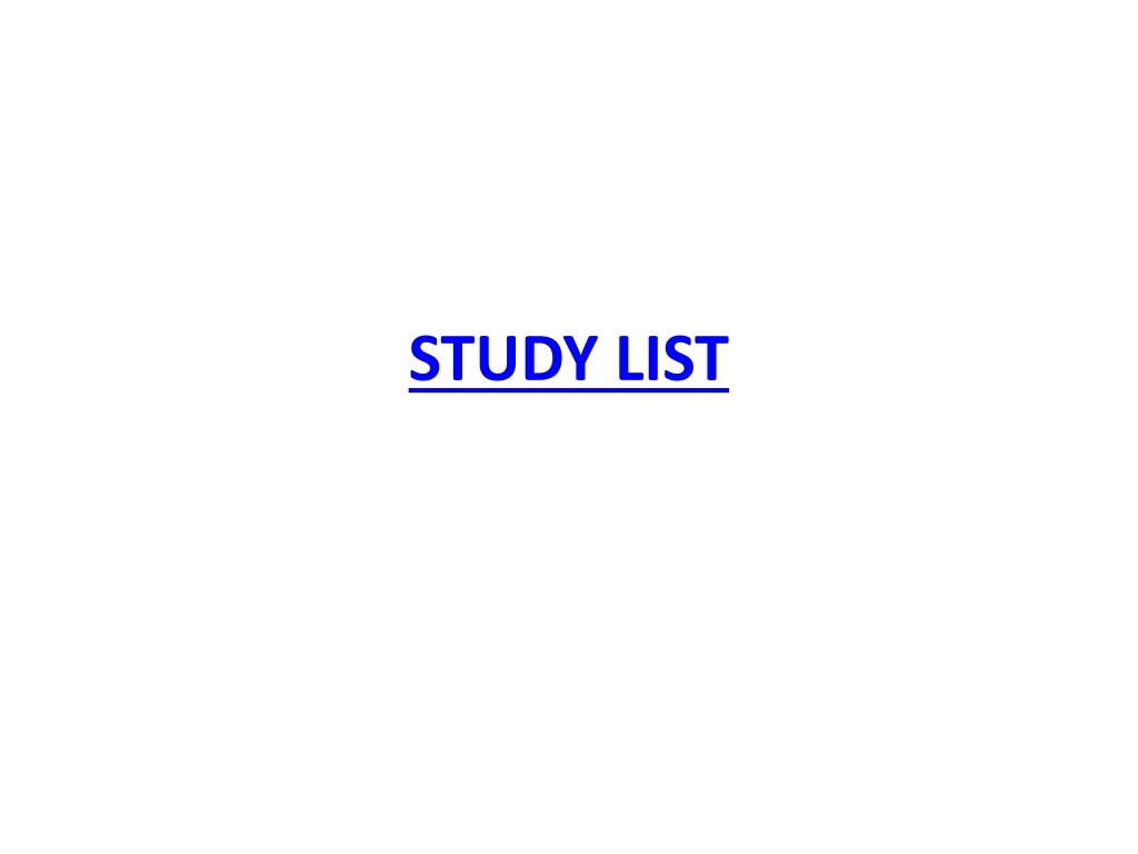 PPT - STUDY LIST PowerPoint Presentation, free download - ID:8768597