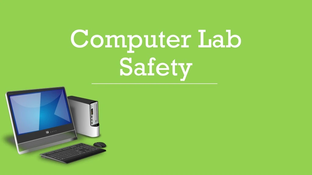 PPT - Computer Lab Safety PowerPoint Presentation, free download - ID ...