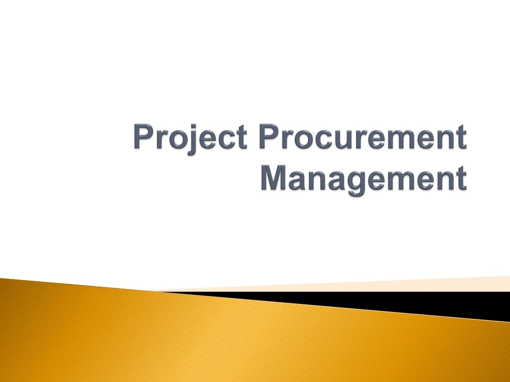 PPT - Project Procurement Management PowerPoint Presentation, free ...