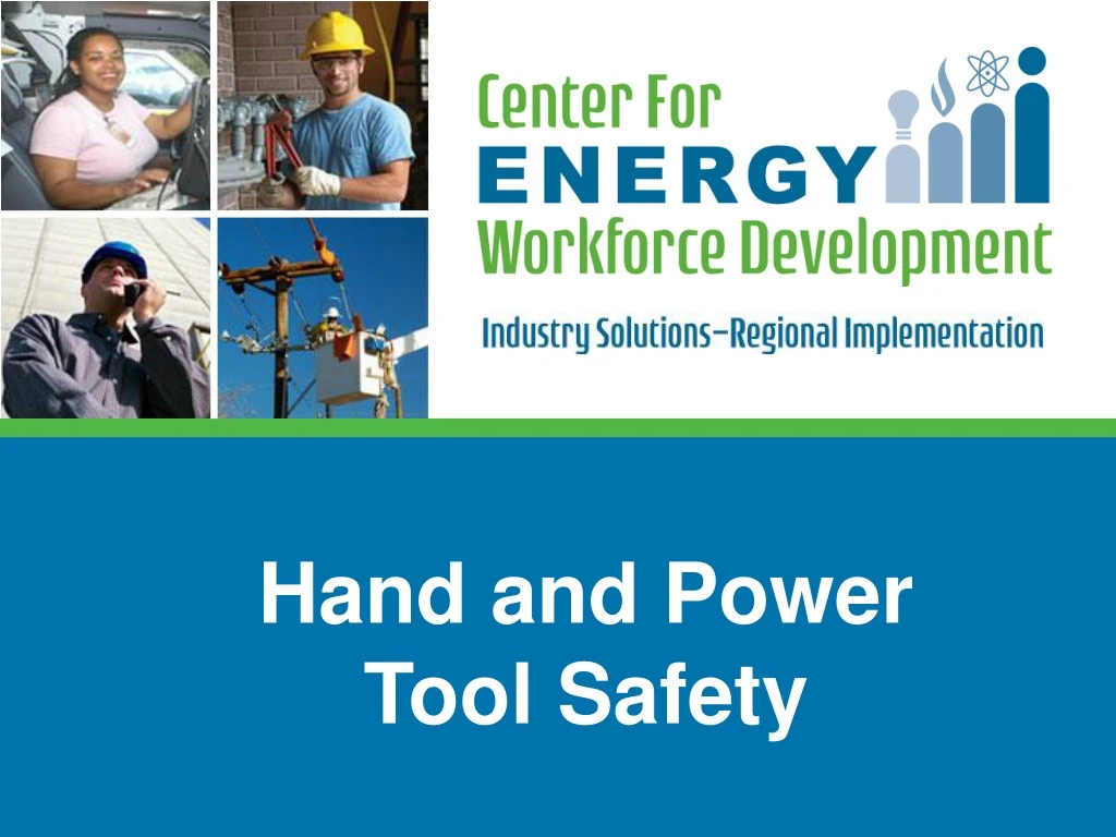 PPT - Hand and Power Tool Safety PowerPoint Presentation, free download ...
