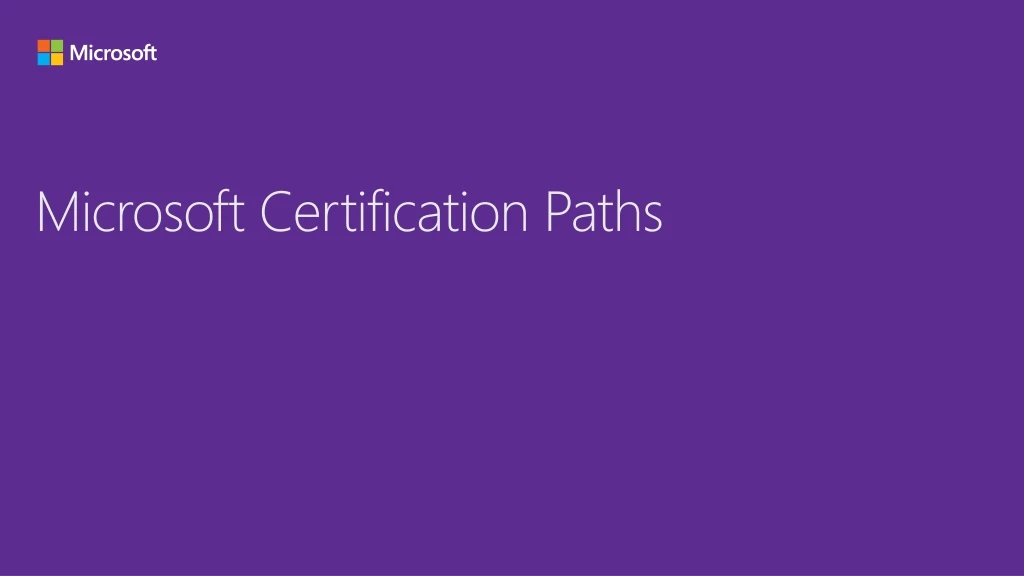 PPT - Microsoft Certification Paths PowerPoint Presentation, free ...