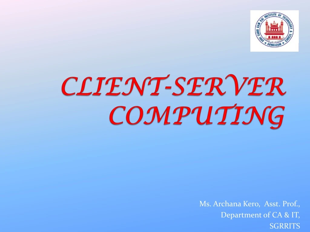PPT - CLIENT-SERVER COMPUTING PowerPoint Presentation, free download - ID:8773585