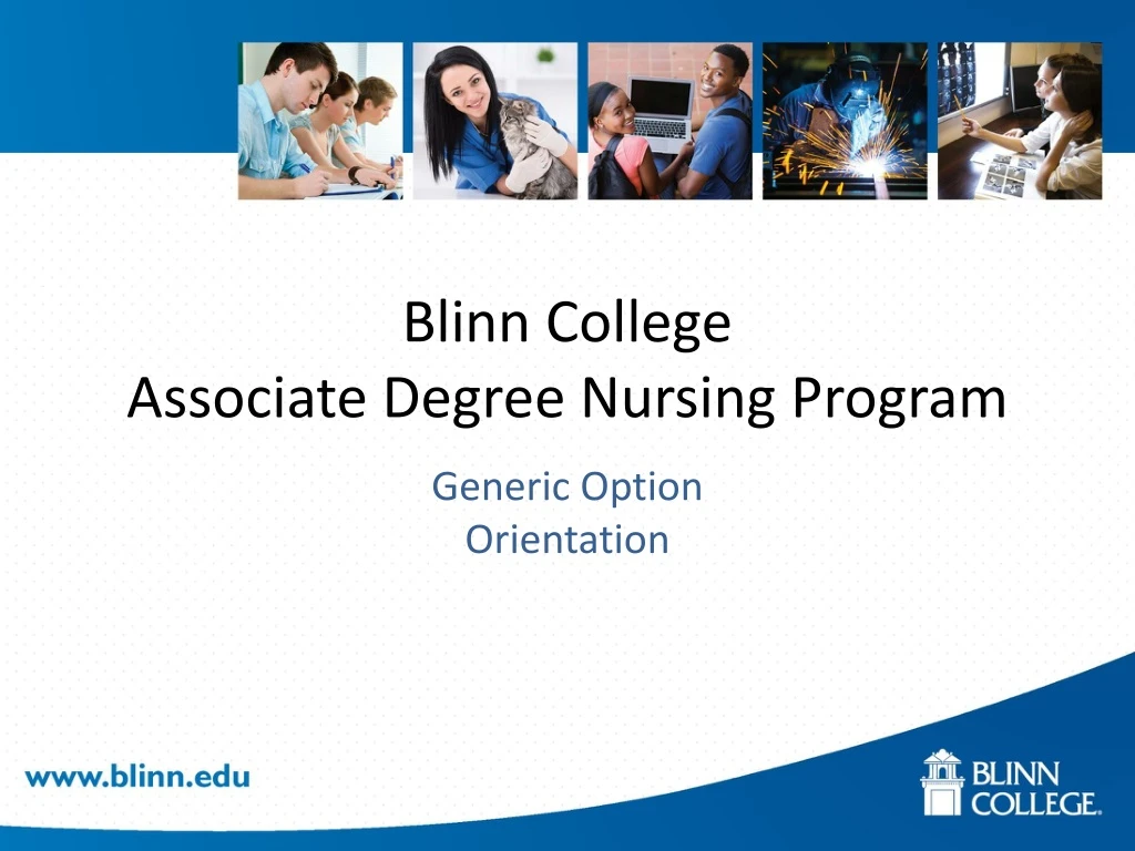 PPT - Blinn College Associate Degree Nursing Program PowerPoint ...