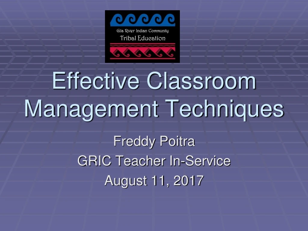 PPT - Effective Classroom Management Techniques PowerPoint Presentation ...