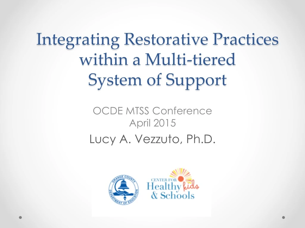 PPT - Integrating Restorative Practices within a Multi-tiered System of Support PowerPoint ...