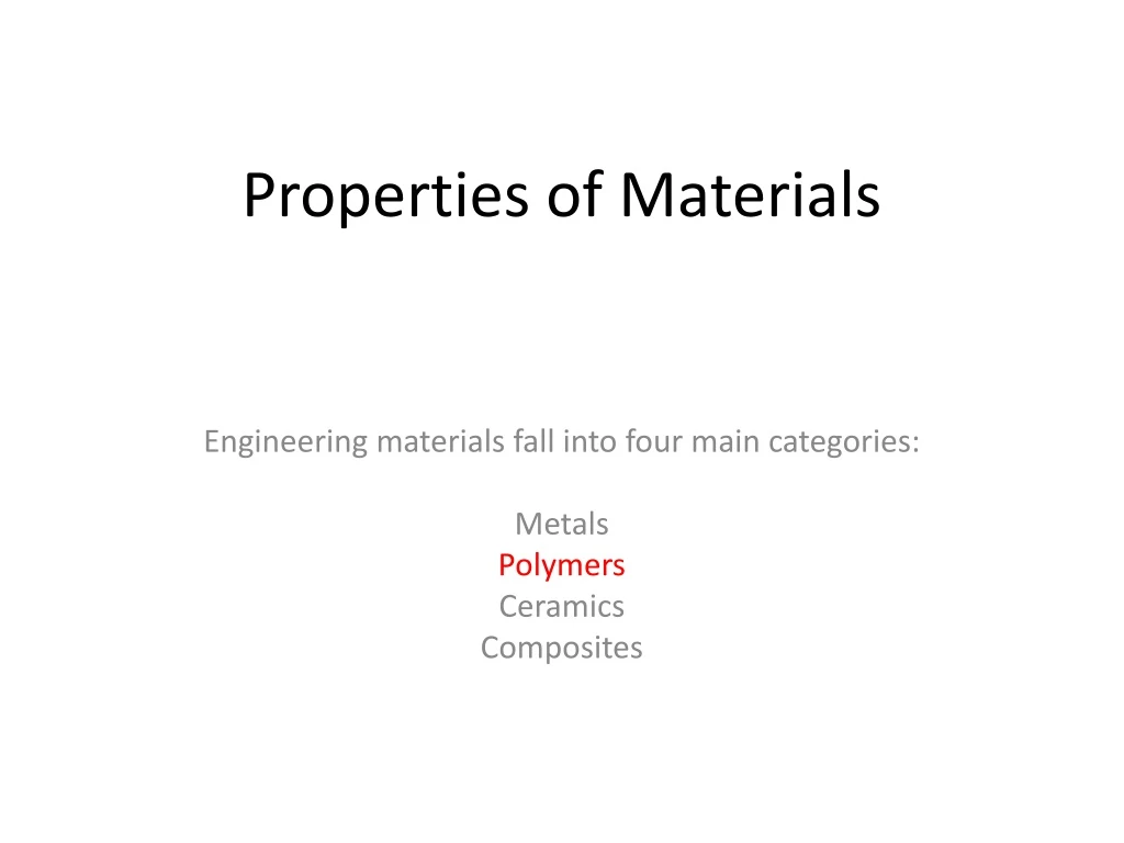 PPT - Properties of Materials PowerPoint Presentation, free download ...