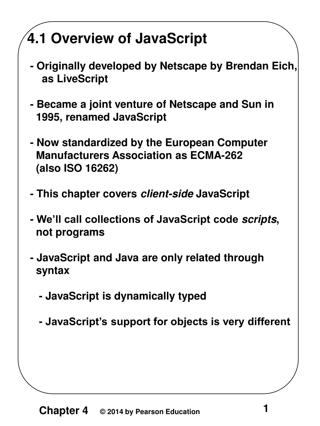 PPT - 4.1 Overview of JavaScript - Originally developed by Netscape by ...