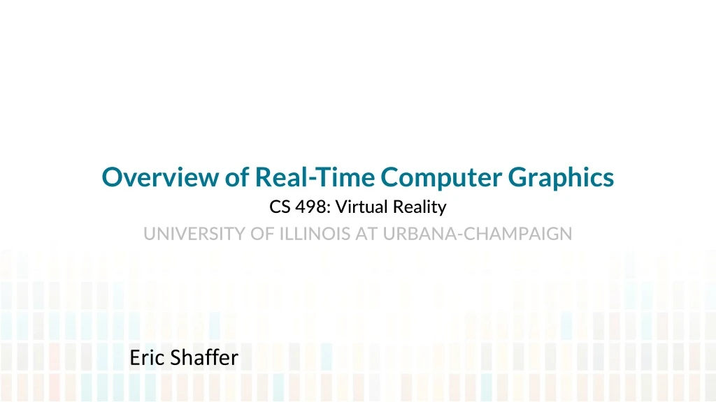 Ppt Overview Of Real Time Computer Graphics Powerpoint Presentation Free Download Id8776313 