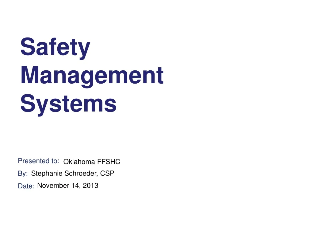 PPT - Safety Management Systems PowerPoint Presentation, free download ...