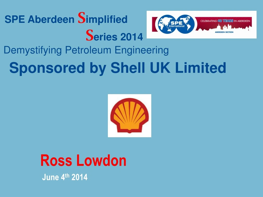 PPT - Sponsored by Shell UK Limited PowerPoint Presentation, free ...