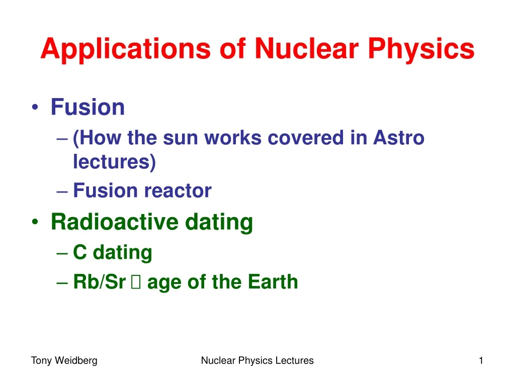 PPT - Applications of Nuclear Physics PowerPoint Presentation, free ...