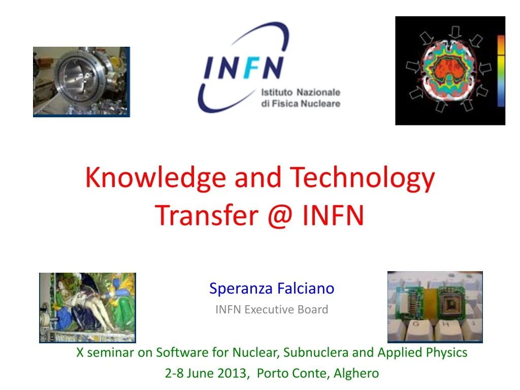 PPT - Knowledge and Technology Transfer @ INFN PowerPoint Presentation - ID:8782324