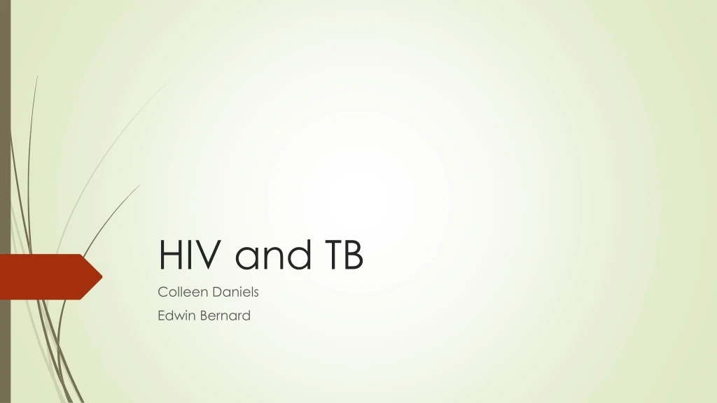 PPT - HIV and TB PowerPoint Presentation, free download - ID:8783147