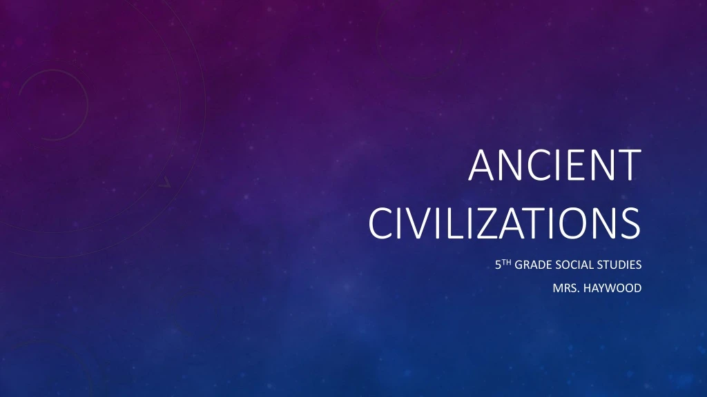 PPT - Ancient Civilizations PowerPoint Presentation, free download - ID ...