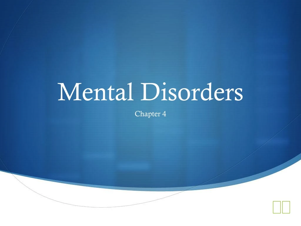 PPT - Mental Disorders PowerPoint Presentation, free download - ID:8784097