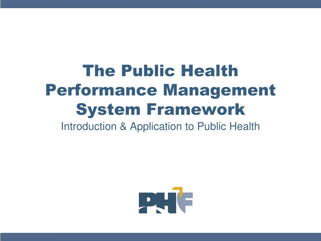 PPT - The Public Health Performance Management System Framework ...