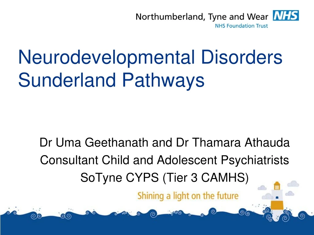 PPT - Neurodevelopmental Disorders Sunderland Pathways PowerPoint ...