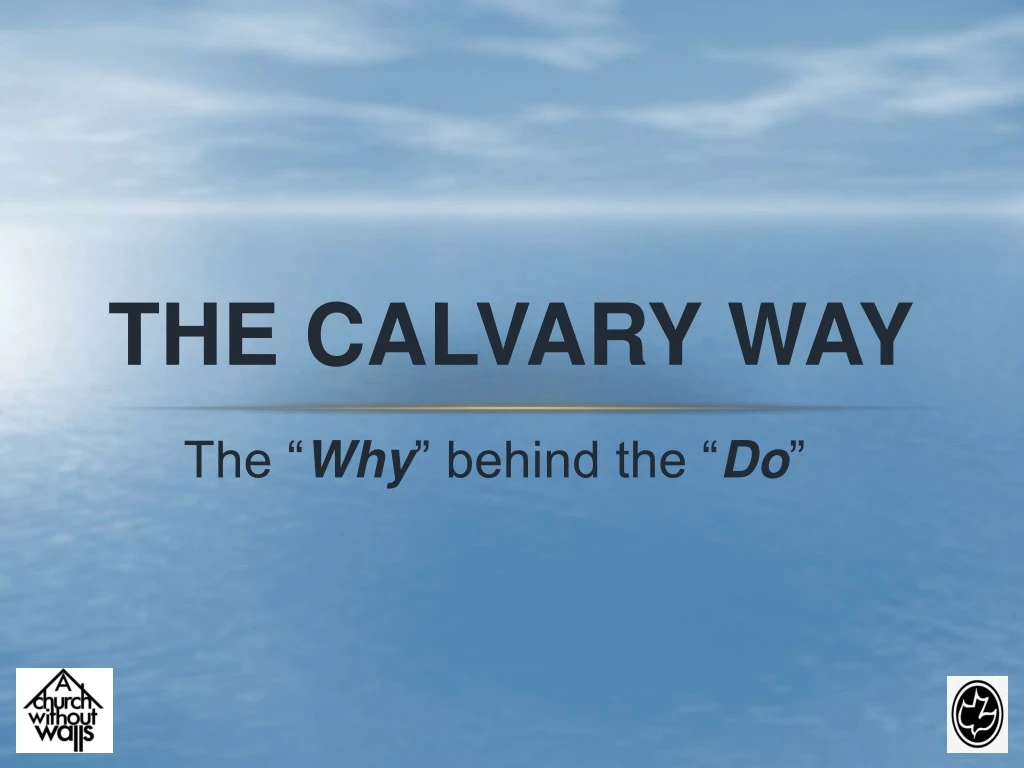 PPT - The Calvary Way PowerPoint Presentation, free download - ID:8785702