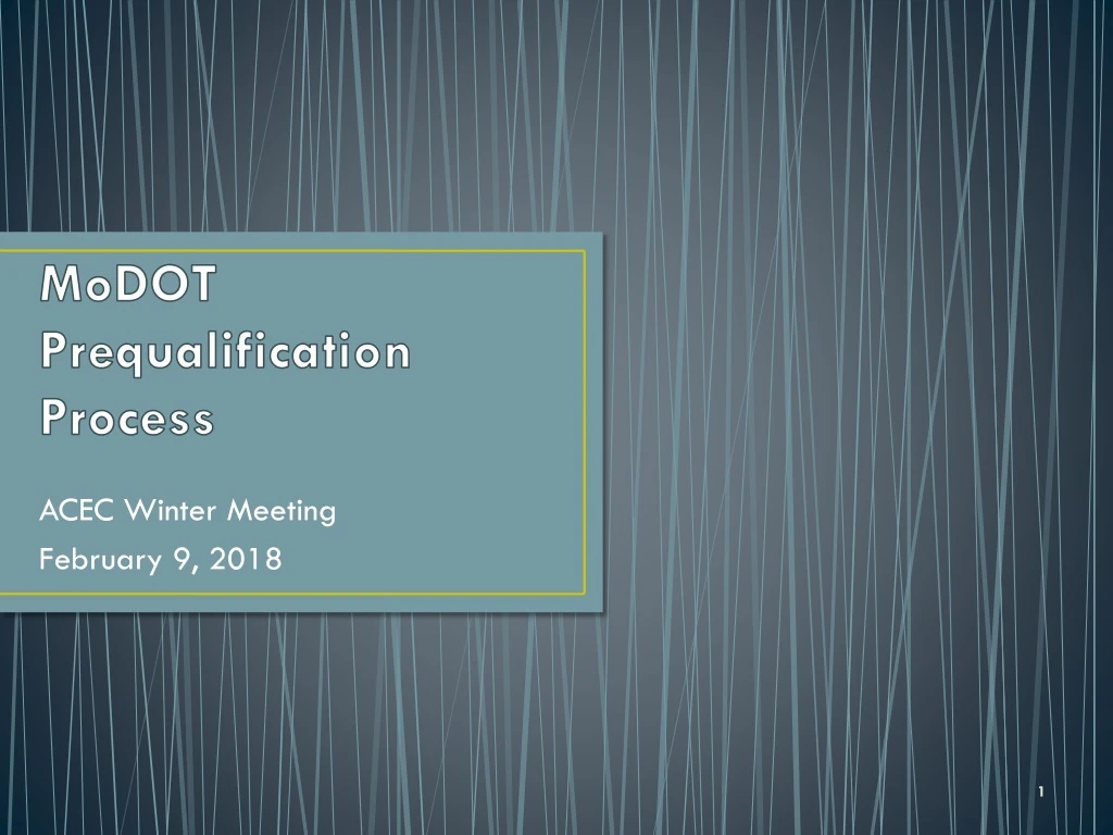 PPT - MoDOT Prequalification Process PowerPoint Presentation, free download - ID:8786378
