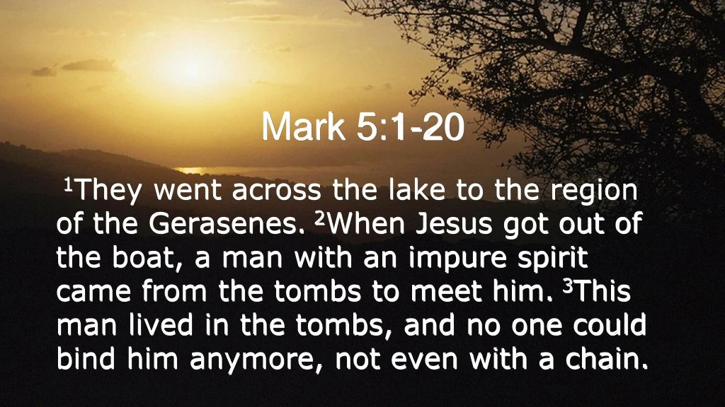 PPT - Mark 5:1-20 PowerPoint Presentation, free download - ID:8787686